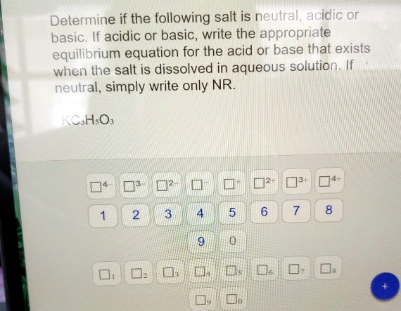 SOLVED: Determine if the following salt is neutral, acidic or basic. If ...