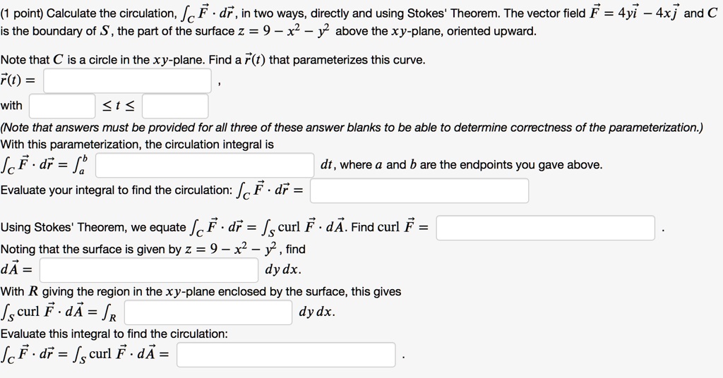 SOLVED:(1 point) Calculate the circulation, Jc F dr in two ways, directly and using Stokes ...