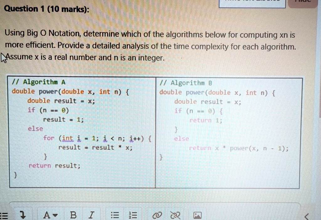 question 1 10 marks using big o notation determine which of the algorithms below for computing ...