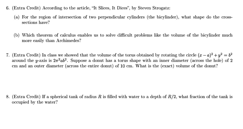SOLVED:(Extra Credit) According to the article, "It Slices, It Dices ...