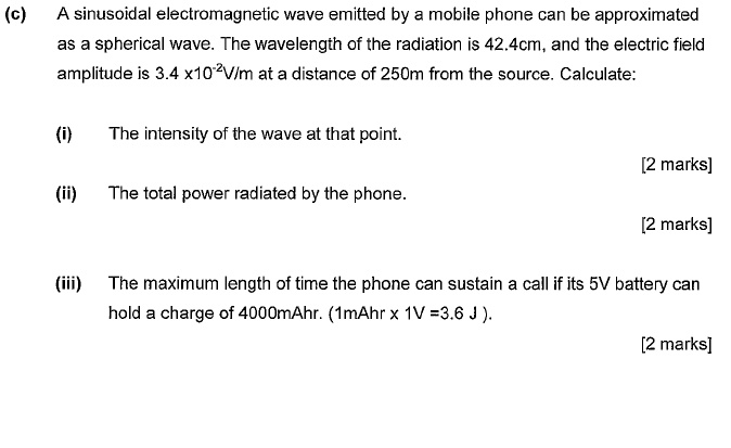 SOLVED: A sinusoidal electromagnetic wave emitted by a mobile phone can ...