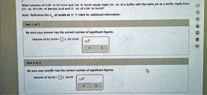 What volumes of 0.200 M HCOOH and 2.00 M NaOH would make 350. ml. of a ...