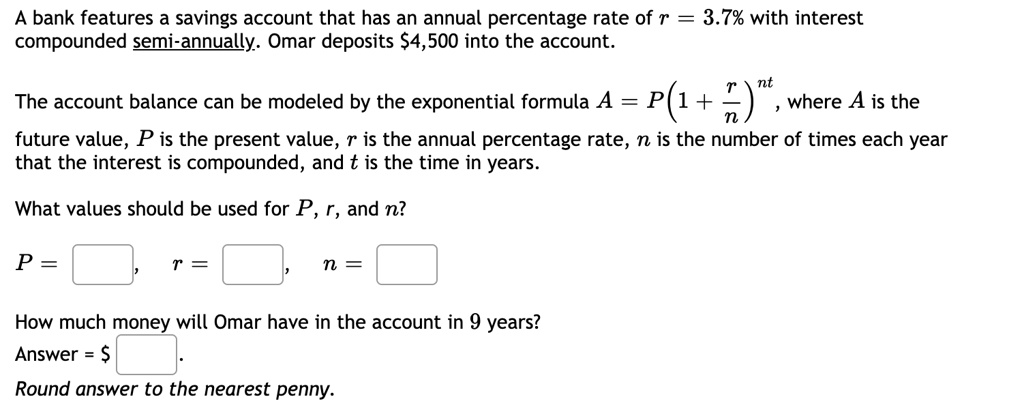 a bank features a savings account that has an annual percentage rate of ...