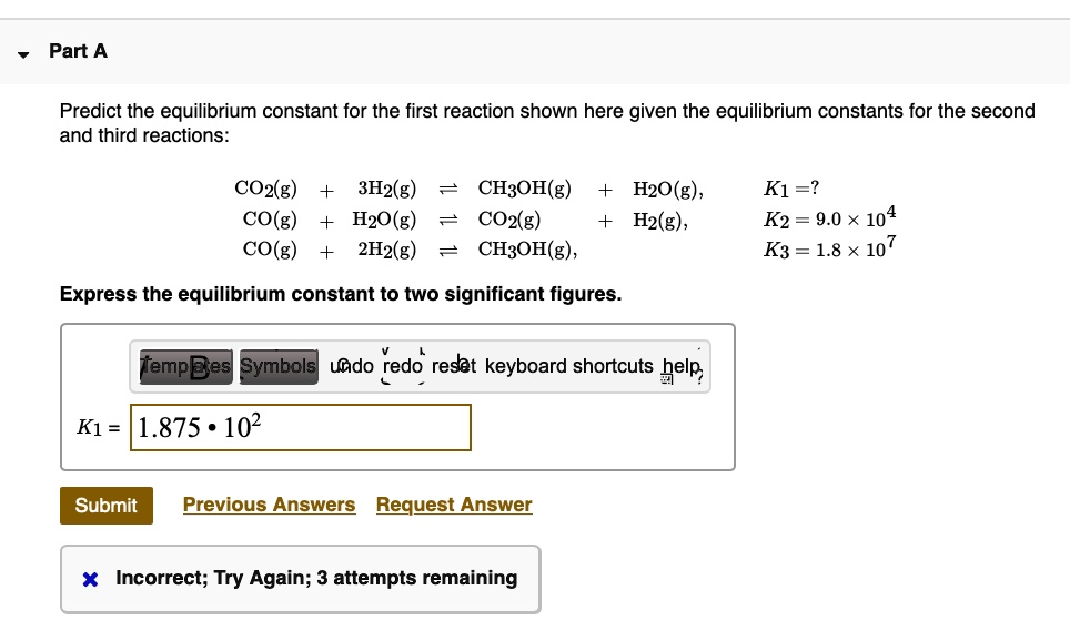 SOLVED: Predict the equilibrium constant for the first reaction shown here given the equilibrium ...