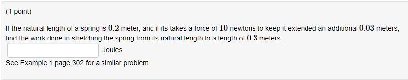 point) If the natural length of a spring 0.2 meter; and if its takes ...