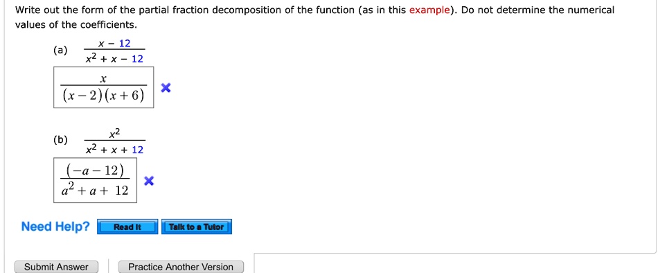 write out the form of the partial fraction decomposition of the ...