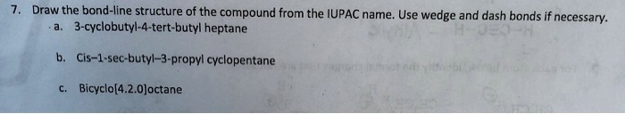 draw the bond line structure of the compound from the iupac name use ...