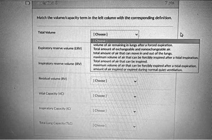SOLVED: please match the following Questien5 Match the valume/capacity ...