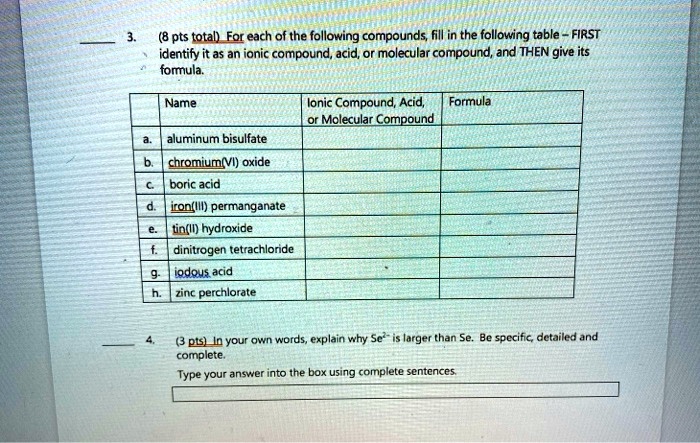 SOLVED: Text: (8 pts total) For each of the following compounds, fill ...