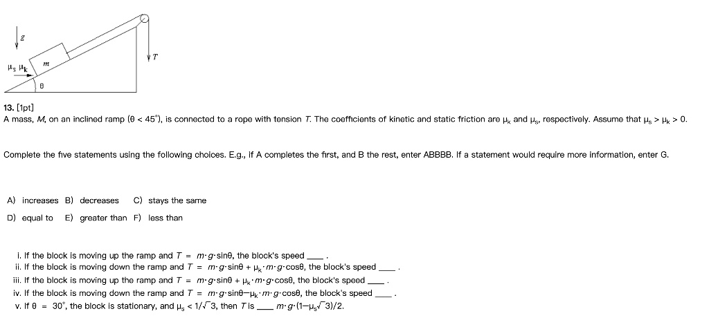 SOLVED:13. [Ipt] Mass, M, on an inclined ramp (0 is connected Topo with ...
