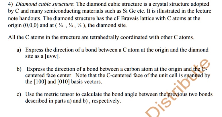 4) Diamond cubic structure: The diamond cubic structure is a crystal ...