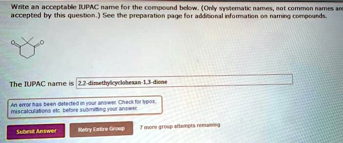 SOLVED: What is the IUPAC name for this structure? Write an acceptable IUPAC name for the ...