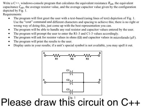 Solved Write A C Windows Console Program That Calculates The Equivalent Resistance R The