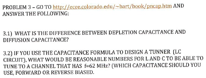 SOLVED: PROBLEM 3 - GO TO http://ecee.colorado.edu/ bart/book/pncap.htm ...