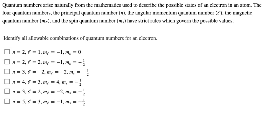 SOLVED:Quantum numbers arise naturally from the mathematics used to ...