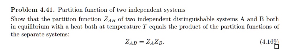 Problem 4.41. Partition function of two independent systems Show that ...