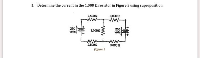 5. Determine the current in the 1,000 ? resistor in Figure 5 using ...
