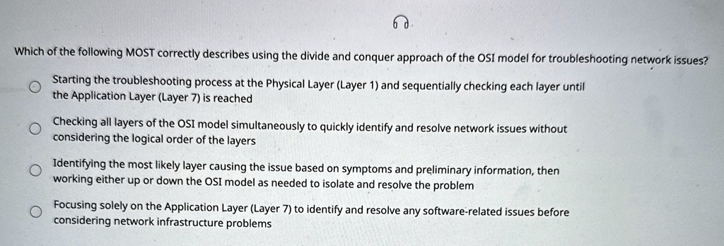 which of the following most correctly describes using the divide and ...