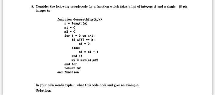 Solved The Given Pseudocode Represents A Function Called Dosomething That Takes A List Of