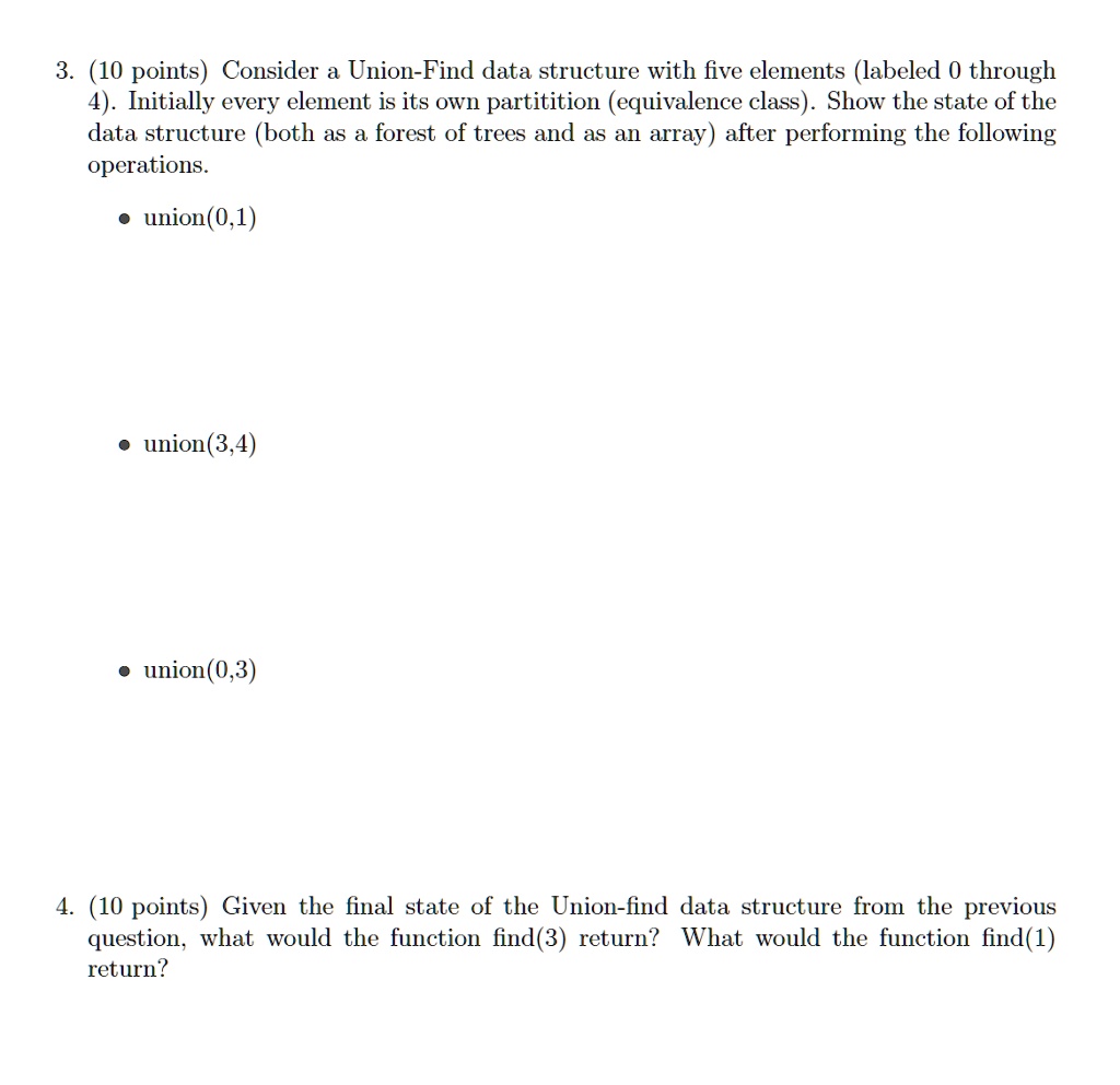 SOLVED: Consider a Union-Find data structure with five elements ...