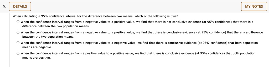 SOLVED: DETAILS MY NOTES When calculating 950 confidence interval for ...
