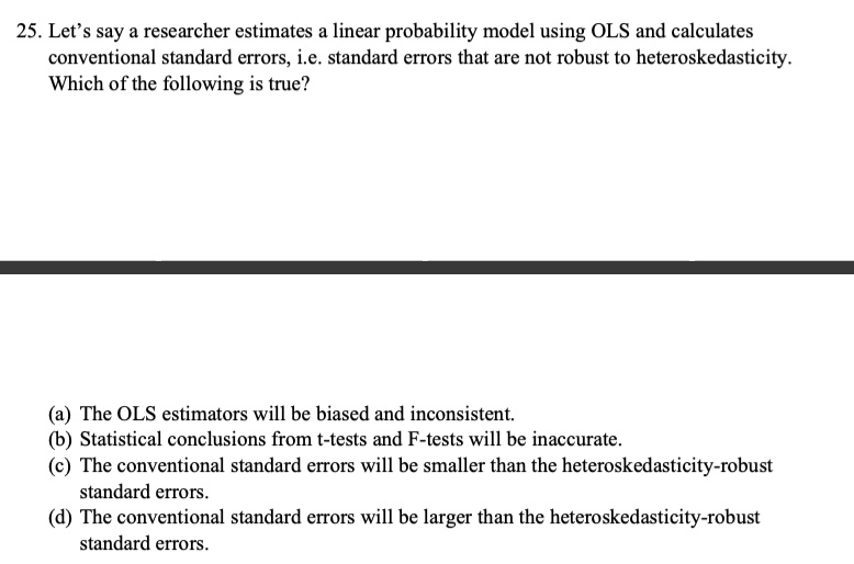 Let's say a researcher estimates a linear probability model using OLS ...