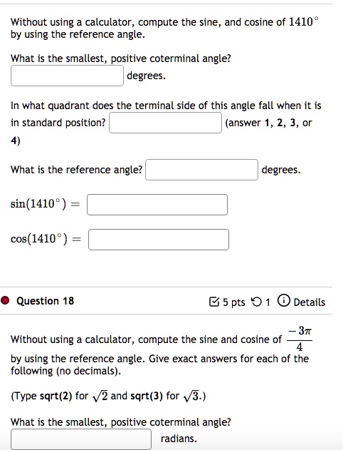 SOLVED: Without using a calculator, compute the sine and cosine of 1410Â° by using the reference ...