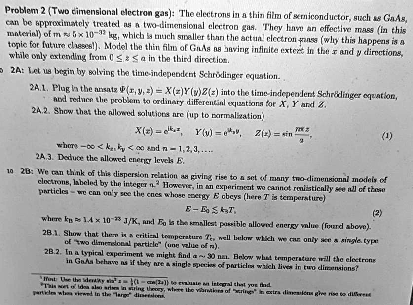 SOLVED: Problem 2 (Two-dimensional electron gas): The electrons in a ...