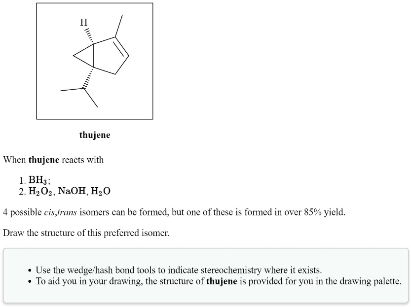 thujene when thujene reacts with bhs 2 h2o2 naoh hzo possible cistrans ...