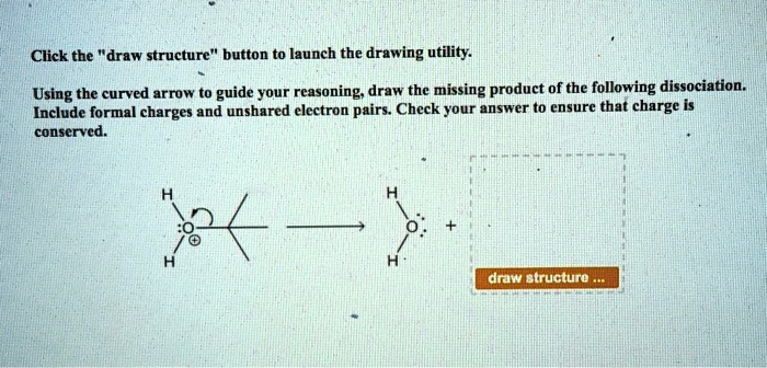 Click the "draw structure" button to launch the drawing utility. Using the curved arrow to guide ...