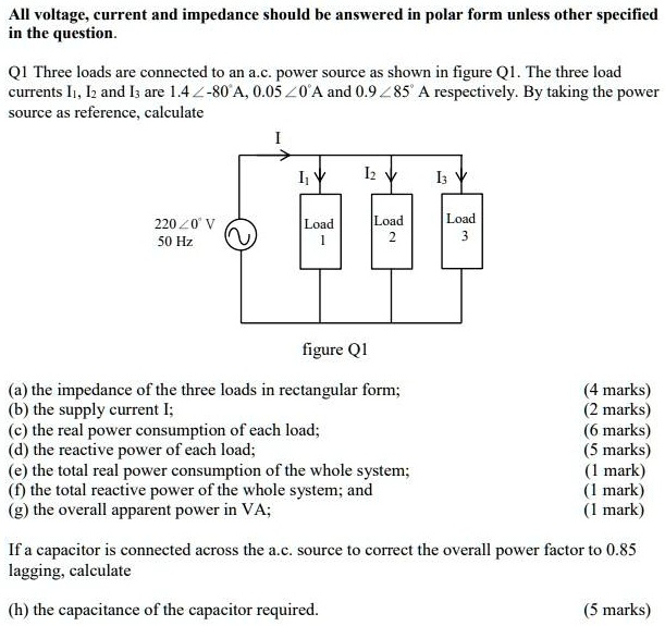 SOLVED: All voltage, current, and impedance should be answered in polar ...