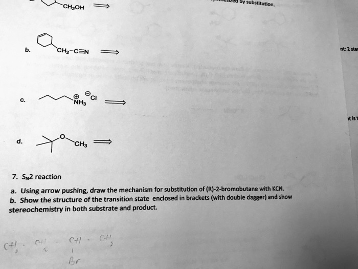 SOLVED: substitution CHzOH CHz-CZN nt: 2 ste NH3 Sw2 reaction Using ...