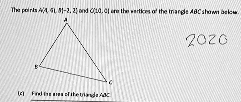 SOLVED: The points A(4, 6), B(-2, 2), and C(10, 0) are the vertices of the triangle ABC shown ...