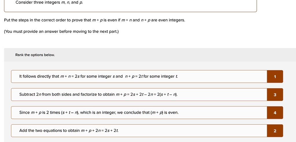 Consider three integers m, n, and p. Put the steps in the correct order to prove that m + p is ...
