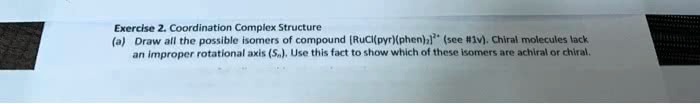 SOLVED: Draw all the possible isomers of compounds. Show which isomers are achiral or chiral ...