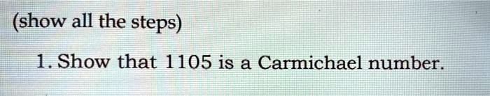 SOLVED: Show that 1105 is a Carmichael number.