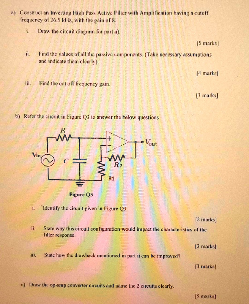 SOLVED: a) Construct an Inverting High Pass Active Filter with Amplification having a cutoff ...