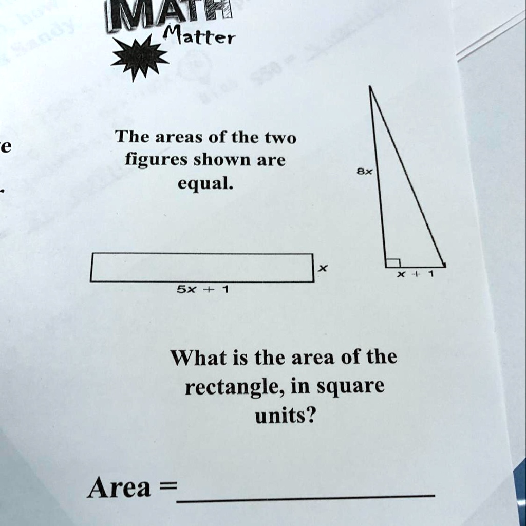 SOLVED: 'Helpppp pleaseeee !!!!! IMAI . Matter The areas of the two ...