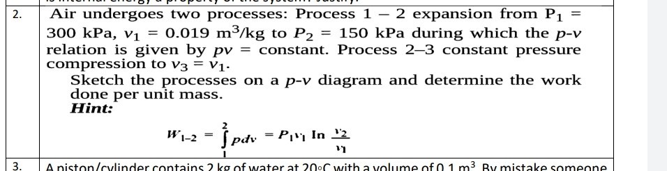 2. Air undergoes two processes: Process 1-2 expansion from 𝐏1= 300 kPa ...