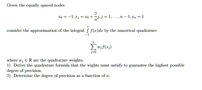 SOLVED: Given the equally spaced nodes -15, -14, -13, ..., 0, 1, 2 ...