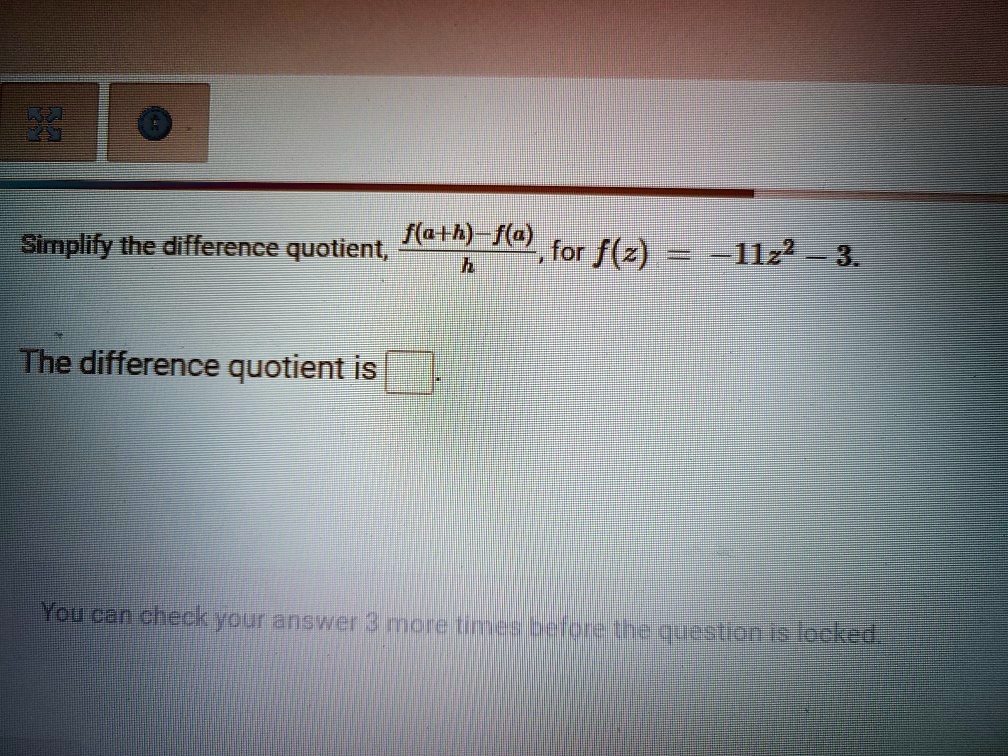 SOLVED: The difference quotient is (f(x+h) - f(x))/h, where f(x) is a ...