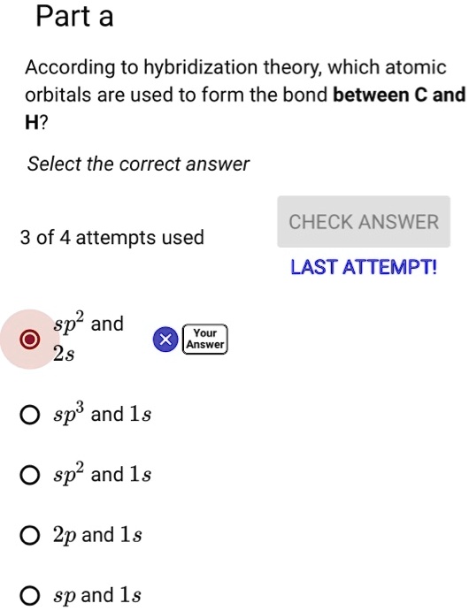 SOLVED: Part a According to hybridization theory; which atomic orbitals ...