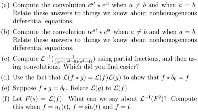 SOLVED:Compute the convolution eat ebt when 7 b and when Relate these ...