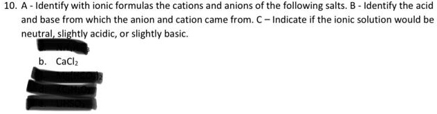 SOLVED: Identify with ionic formulas the cations and anions of the ...