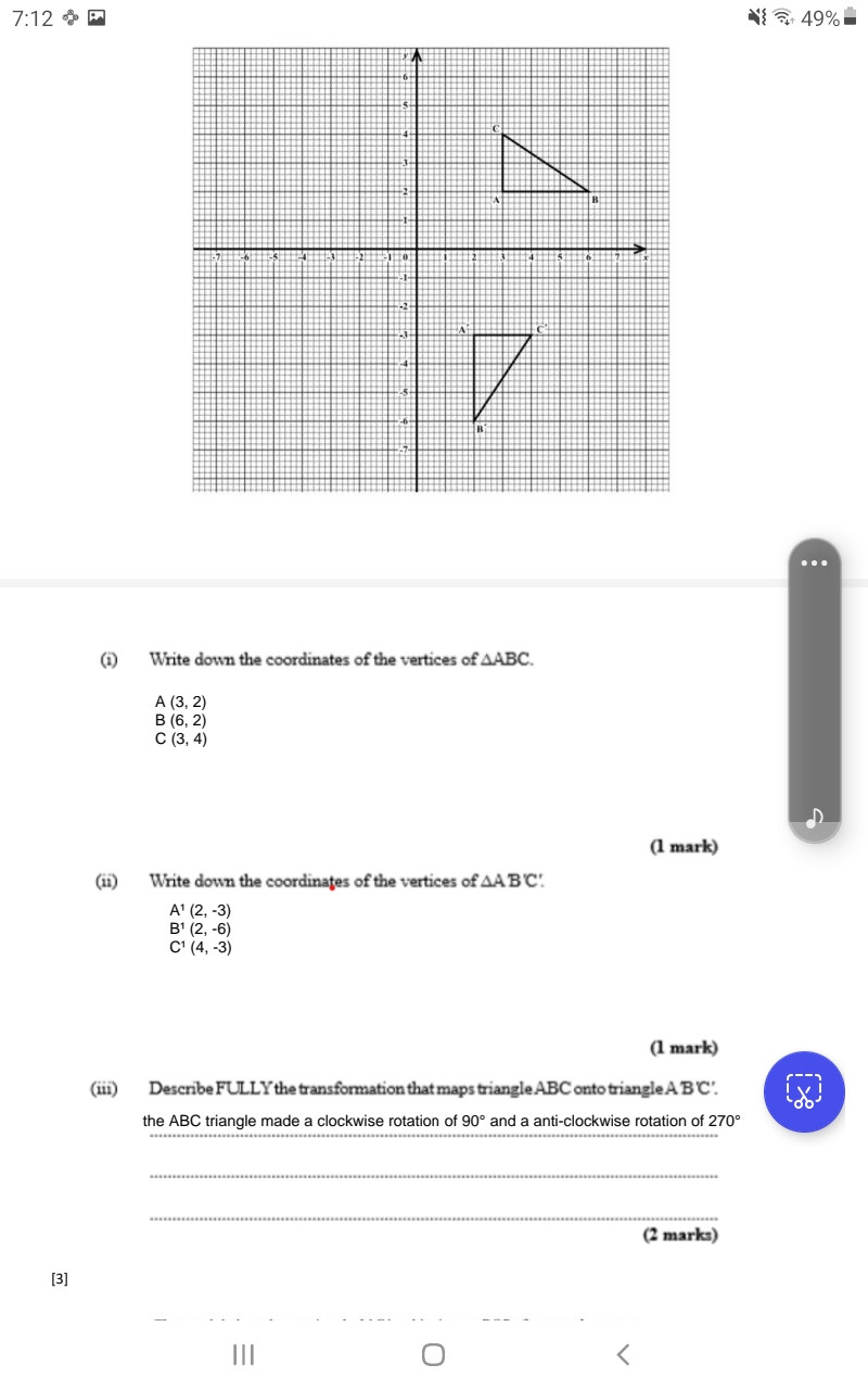 SOLVED: 7:12 ?} (i) Write down the coordinates of the vertices of A B C ...