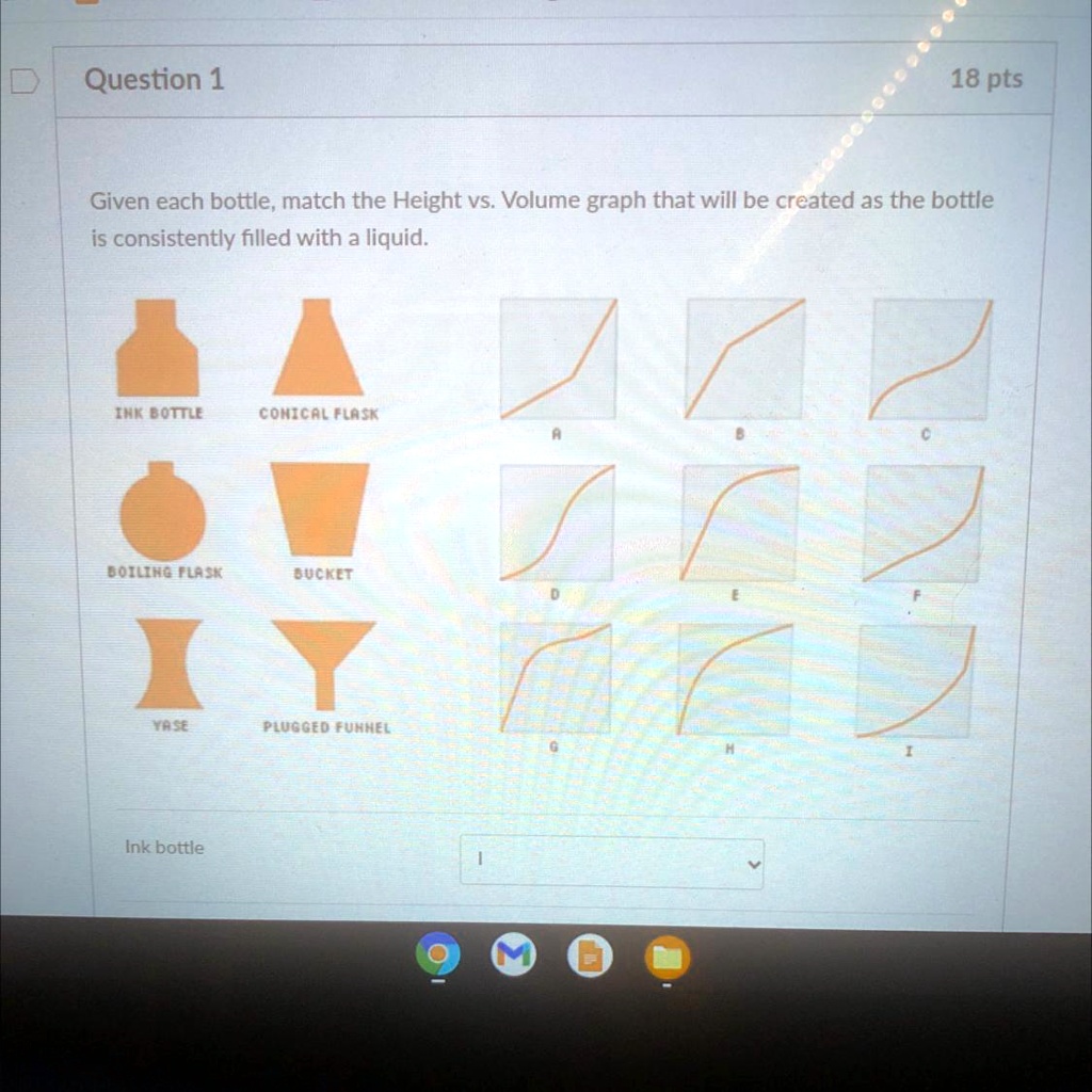 Solved Can You Please Help Me Question 1 18 Pts Given Each Bottle Match The Height Vs 
