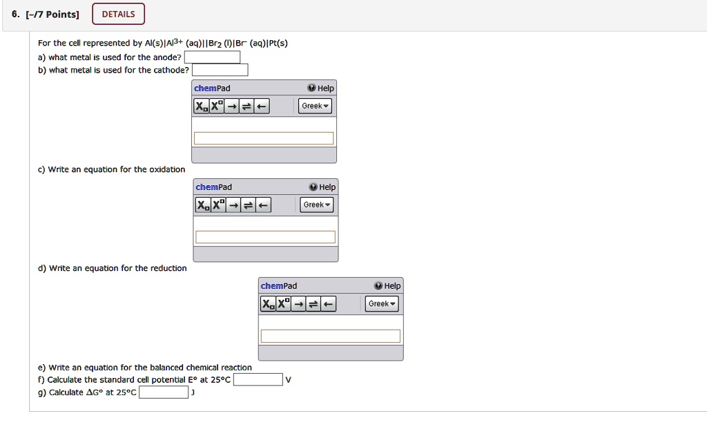SOLVED: For the cell represented by Al(s) | Al3+(aq) || Br-(aq) | Br2(l ...