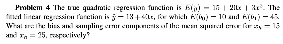 problem the true quadratic regression function is ely 15 20r 3x2 the ...