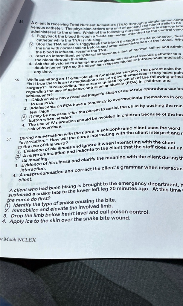 a client is receiving total nutrient admixture tna through a single ...