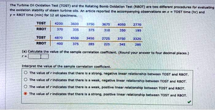 SOLVED:The Turbino Oil Oxidatian Test (TOST} and the Rotating Bomb ...